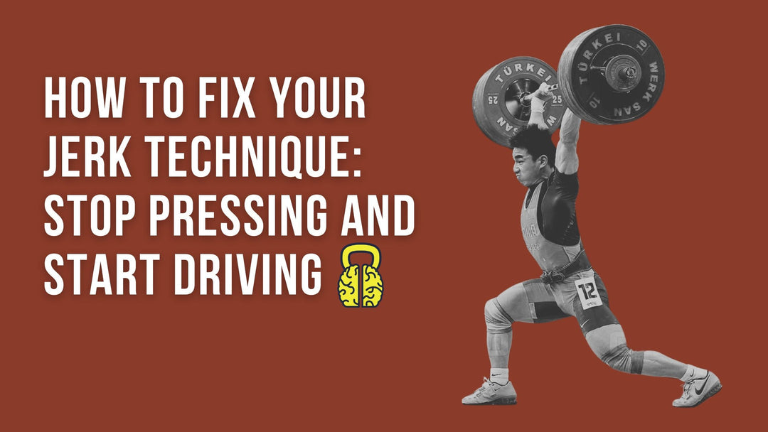 How to Fix Your Jerk Technique: Stop Pressing and Start Driving – The ...